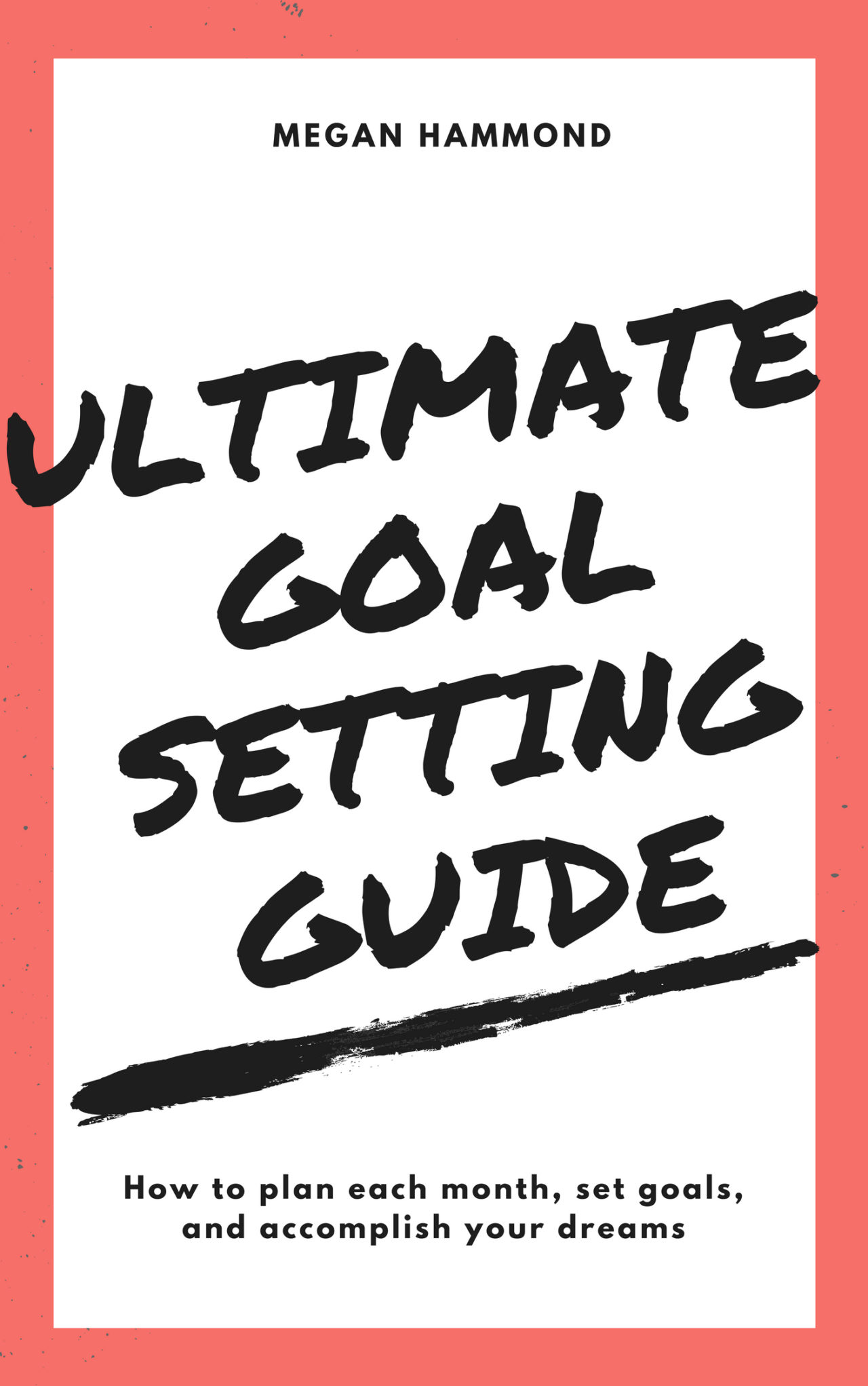 Ultimate Goal Setting Guide - Wheel Life Blog